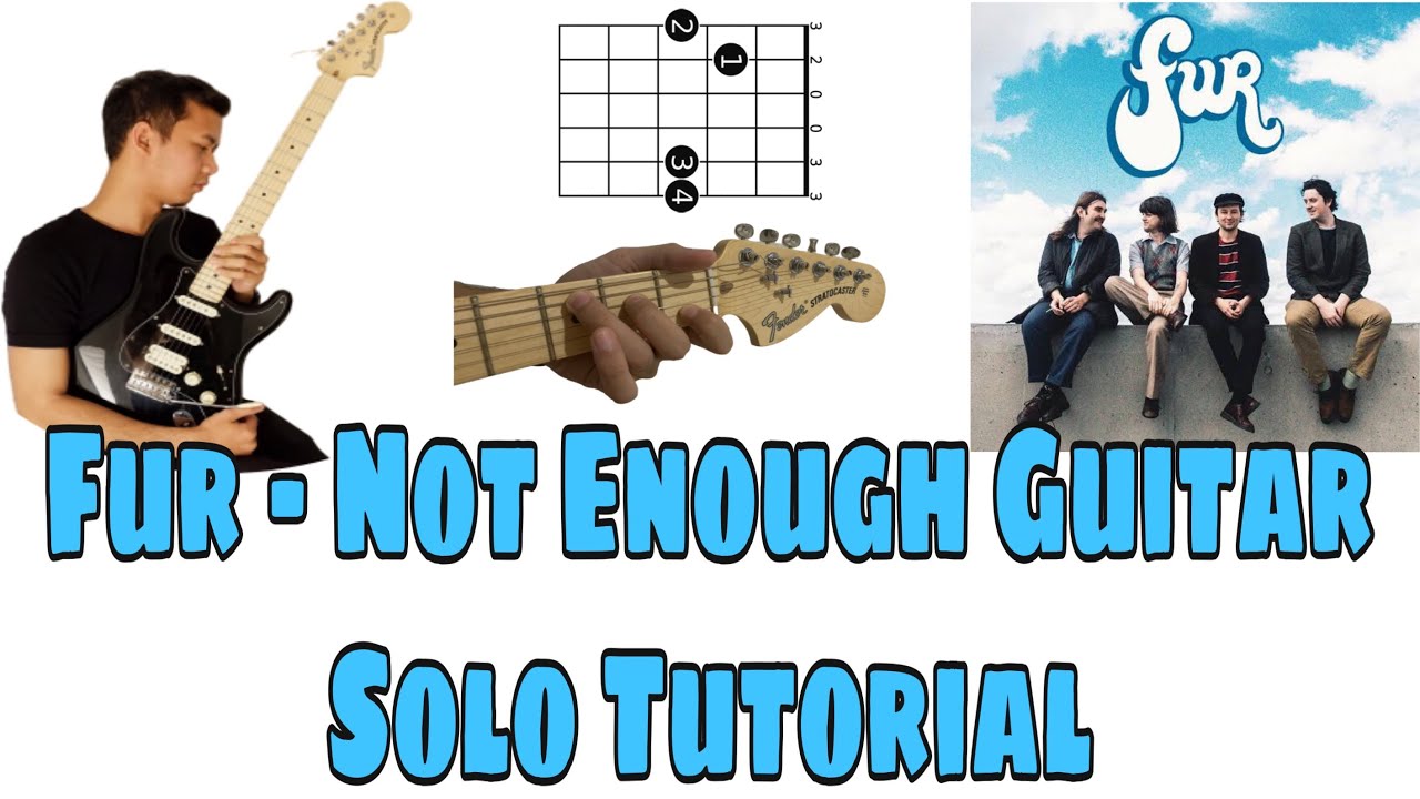 Fur - Not Enough Guitar Solo Tutorial - YouTube