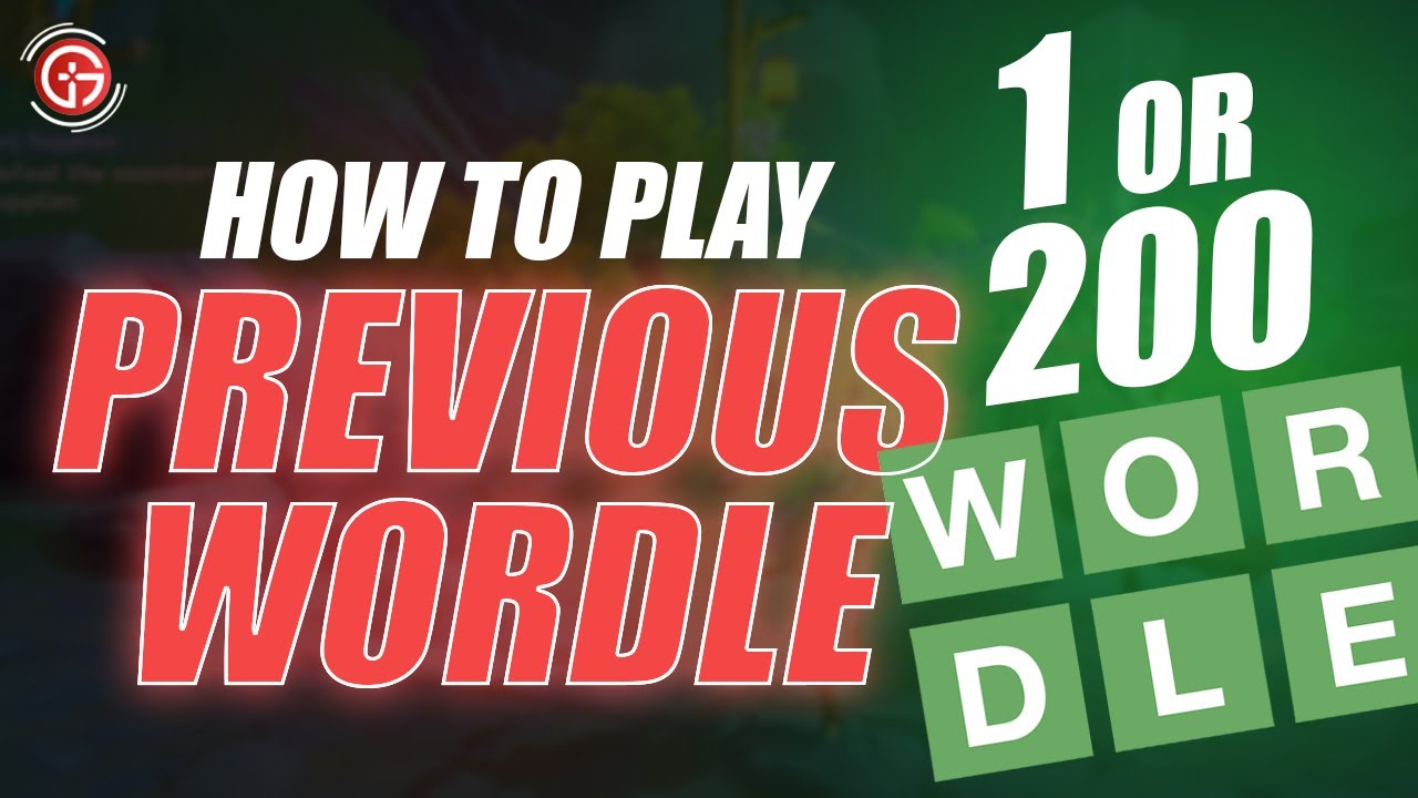 How To Play Previous Wordle Games Online Archive YouTube how-to-play-previous-wordle-games-online-archive-youtube