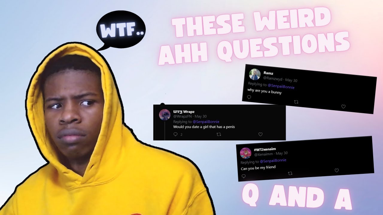 These Weird Ahh Questions | Q and A - YouTube