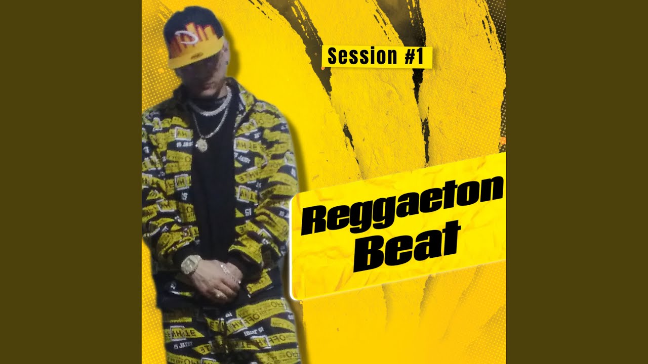 Session # 1 Reggaeton Beat - YouTube