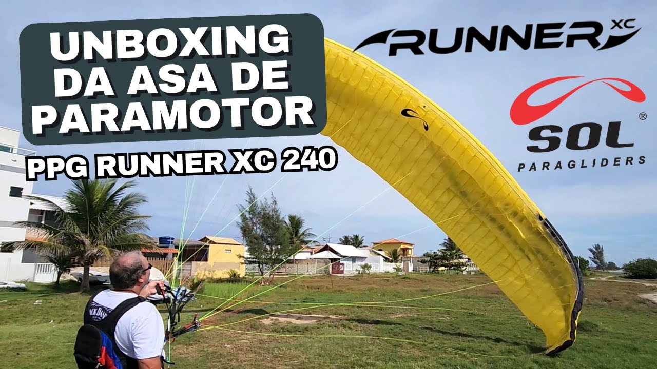 Unboxing da Asa de Paramotor Sol XC Runner 240 - YouTube