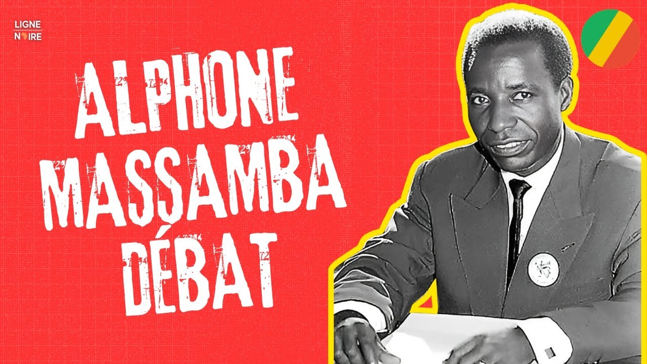 Massamba-Débat : Le Président Sacrifié du Congo | Histoire d’une ...