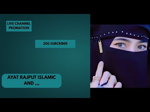 Ayat Rajput Islamic and ':''''''''’ is live!#livechannelparmiton - YouTube