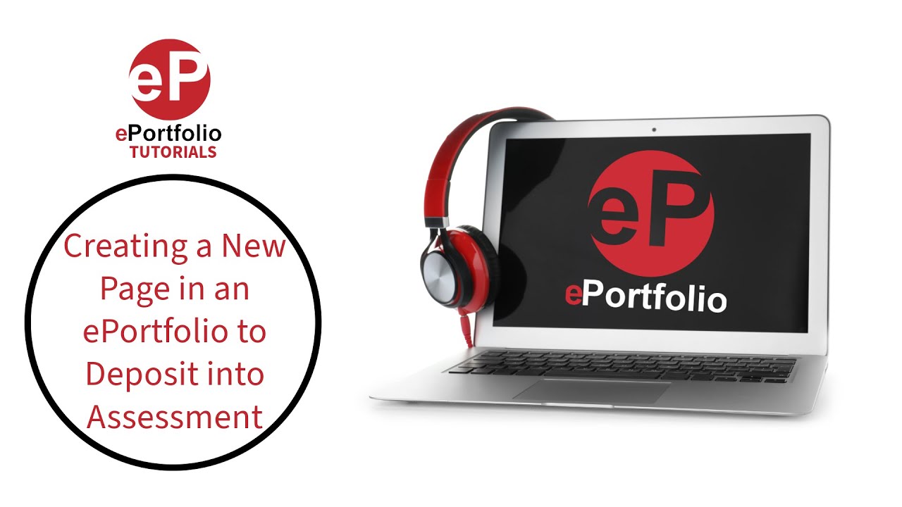 Creating a New Page in an ePortfolio to Deposit into Assessment - YouTube