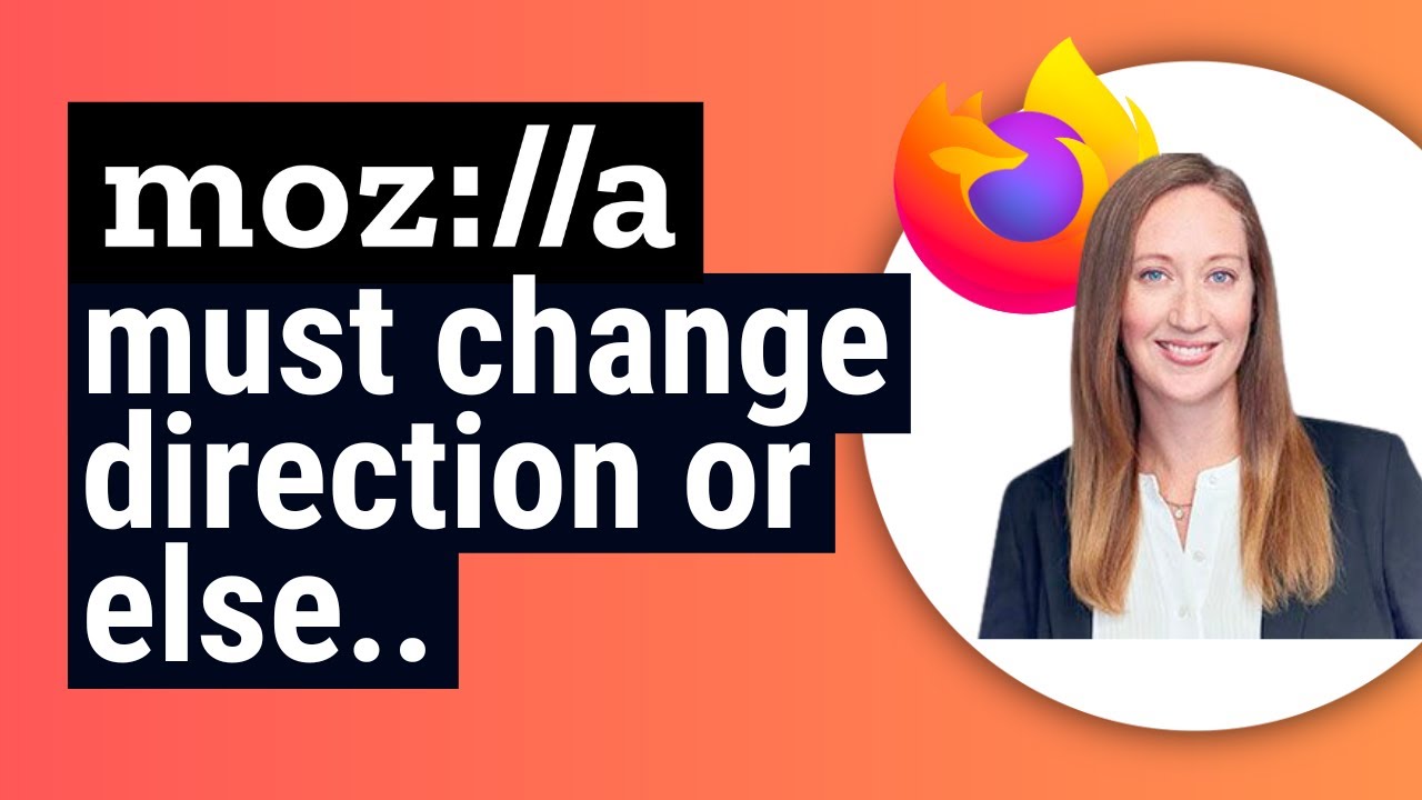 Mozilla CEO: Talks About a Completely NEW Direction for Firefox.. - YouTube