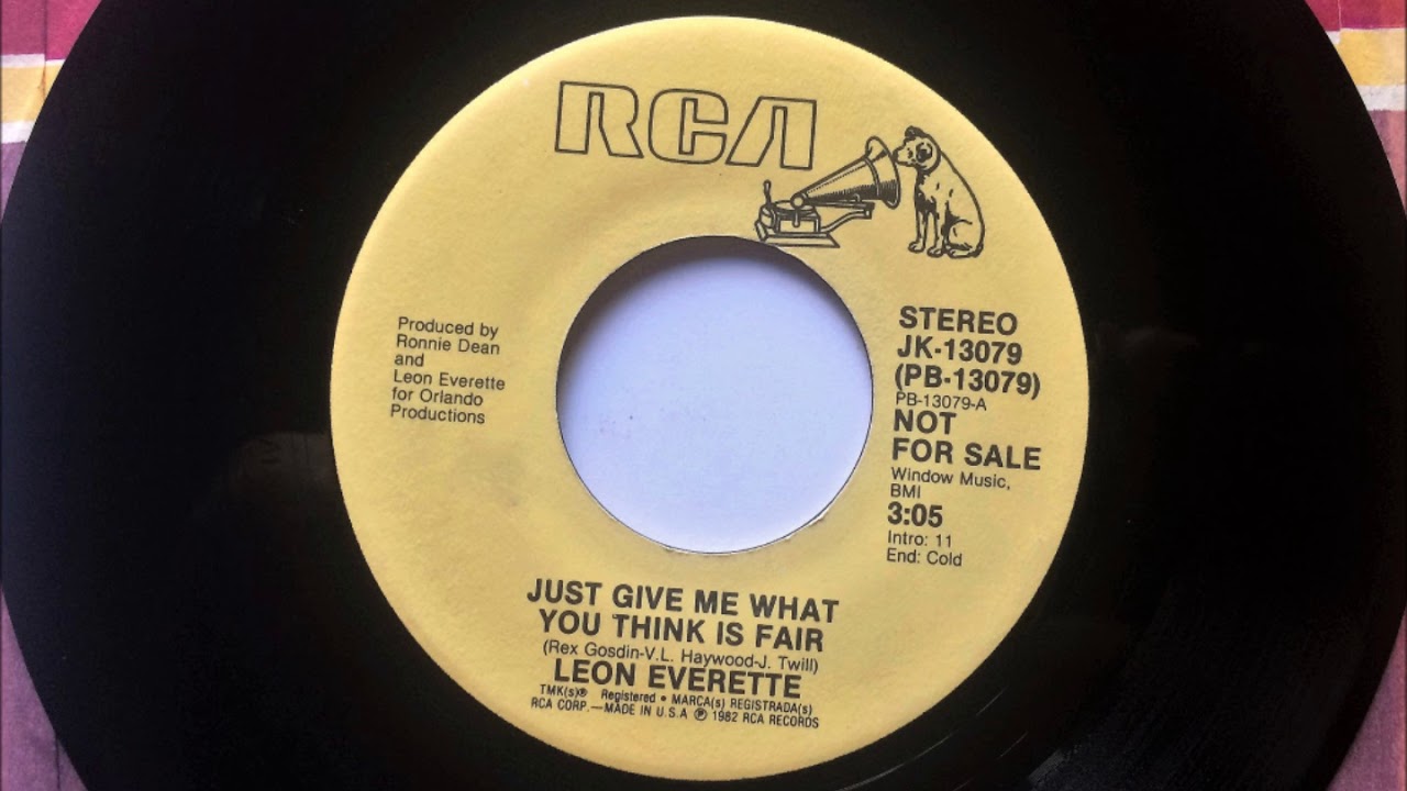 Just Give Me What You Think Is Fair , Leon Everette , 1982 - YouTube