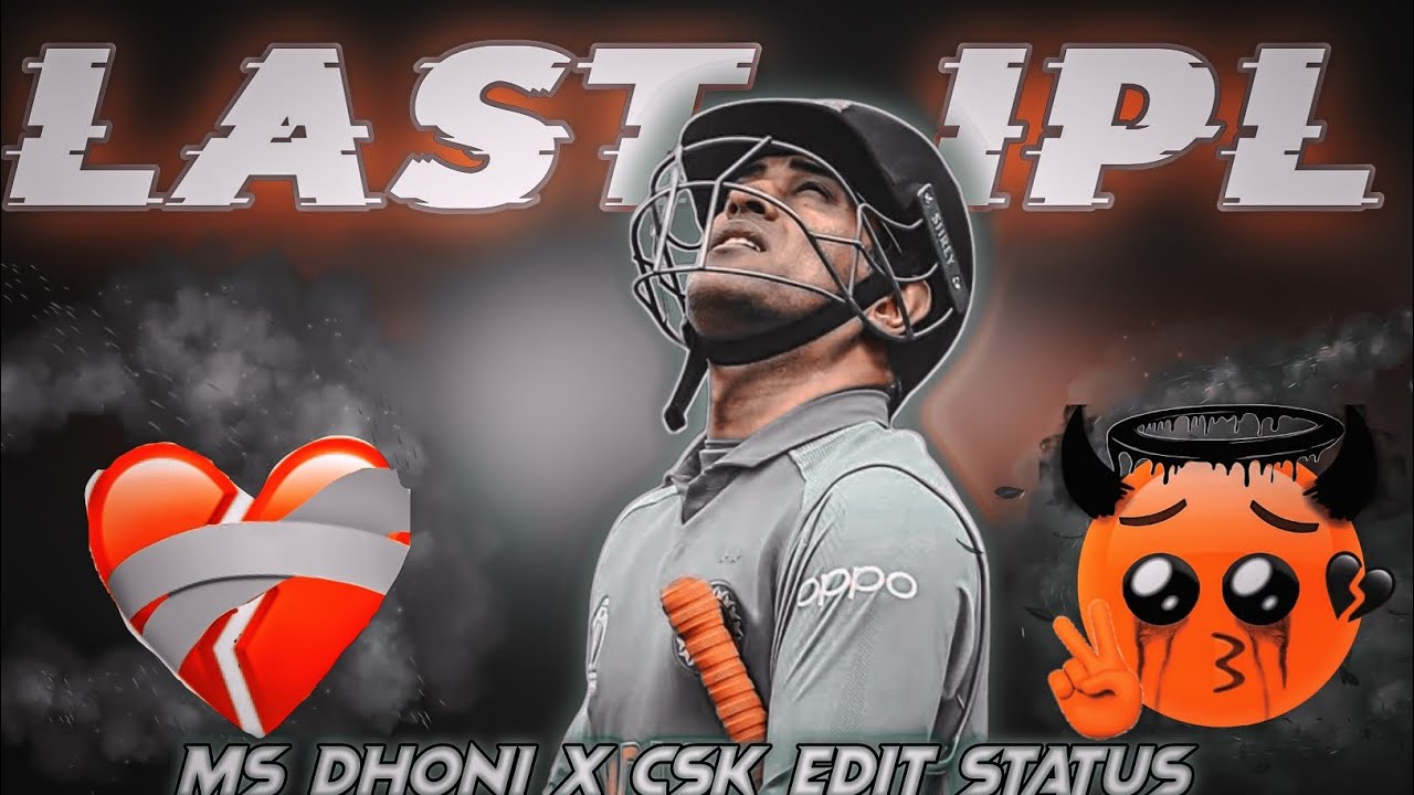 MS DHONI LAST IPL 😢 || MS DHONI SAD STATUS || CSK EDIT STATUS 😎 - YouTube