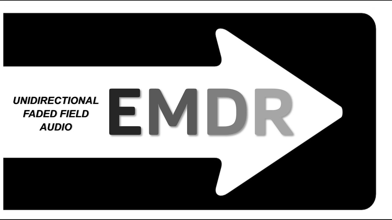 EMDR Unidirectional Faded Field Audio for Negative Emotional Processing & Release - YouTube