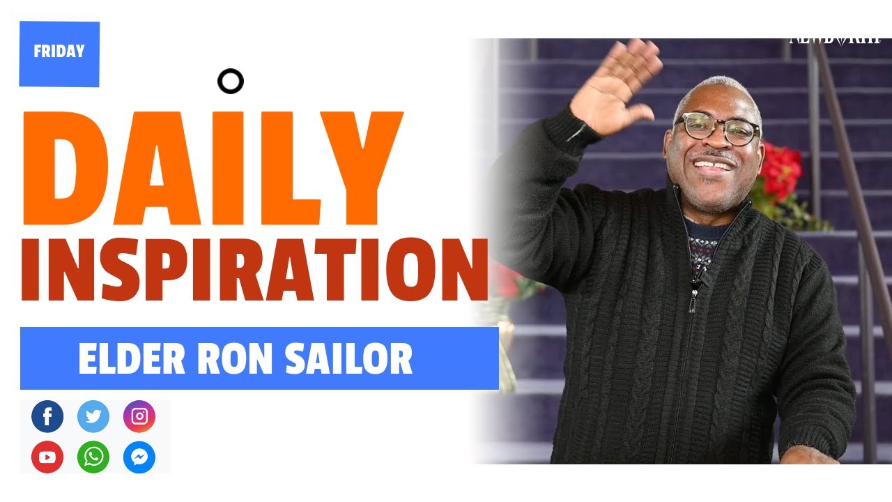 Daily Inspiration w/ Elder Ron Sailor - YouTube