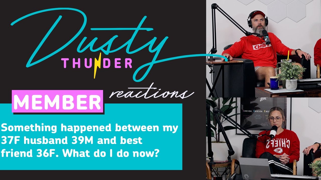 Something happened between my husband and my best friend. What do I do ...