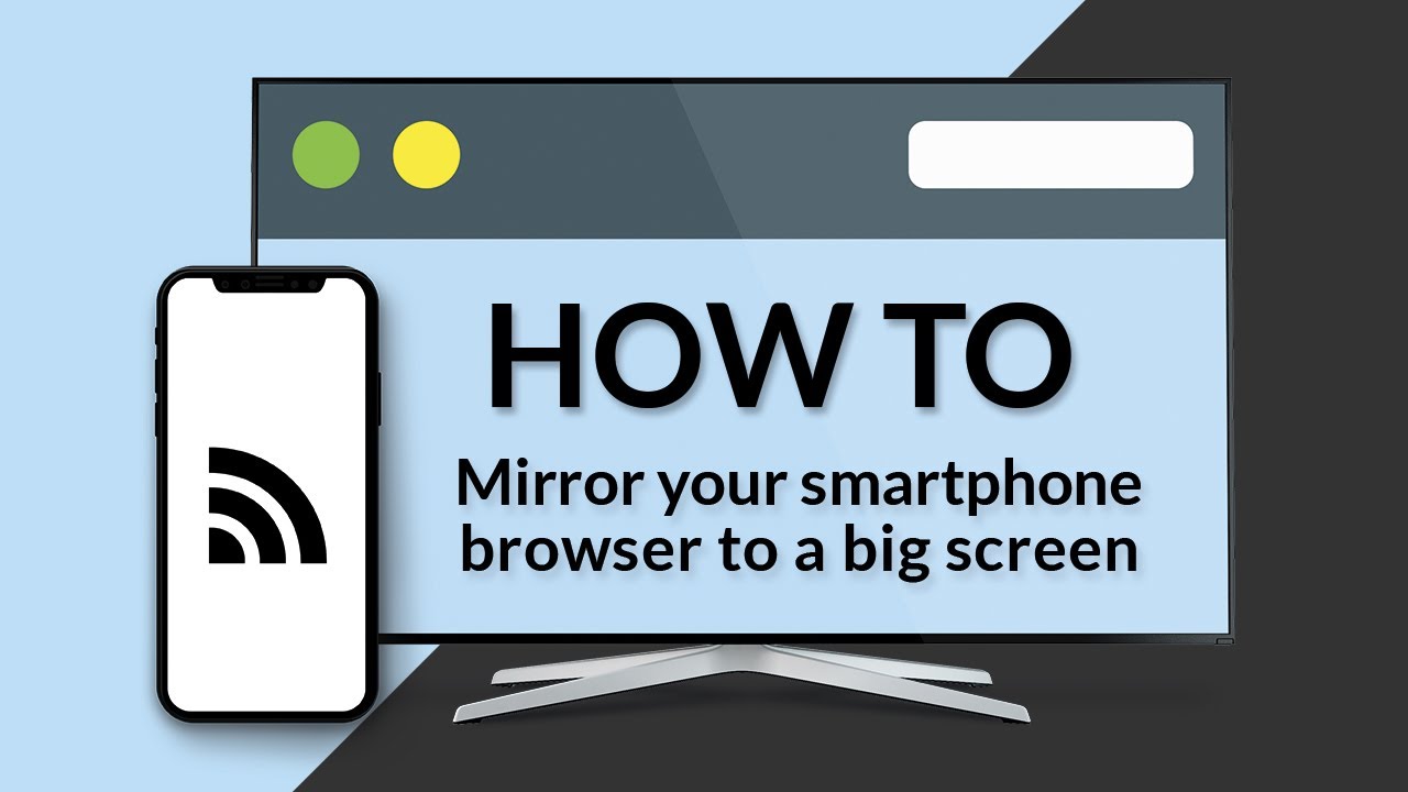 Mirror your smartphone browser to a big screen - YouTube
