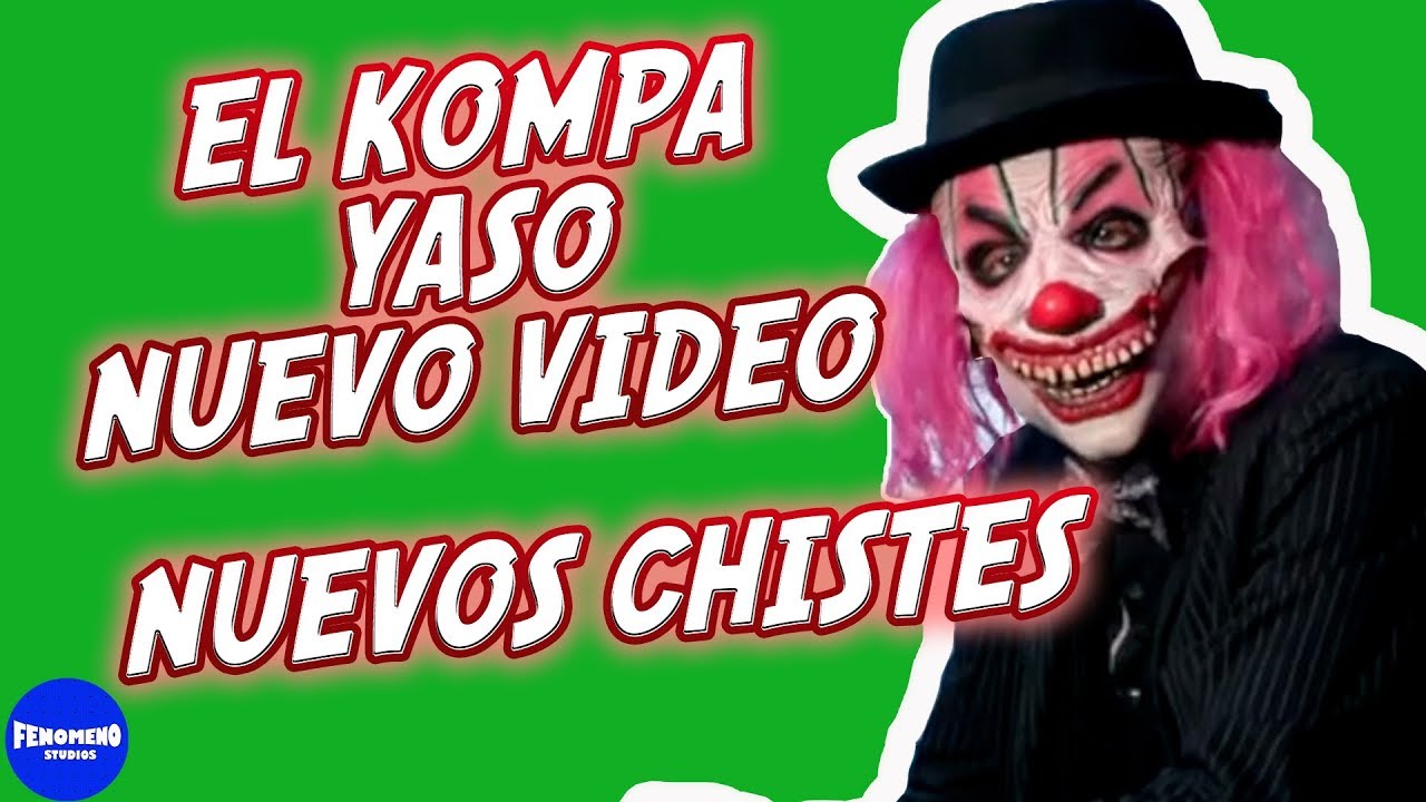 EL KOMPA YASO | COMEDIANTE | PARTE 2 OFICIAL - YouTube