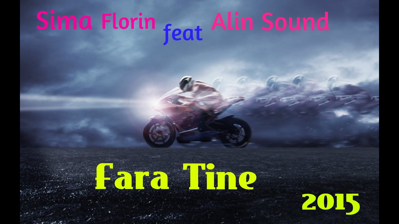 Sima Florin feat Alin Sound- Fără Tine (2015) - YouTube