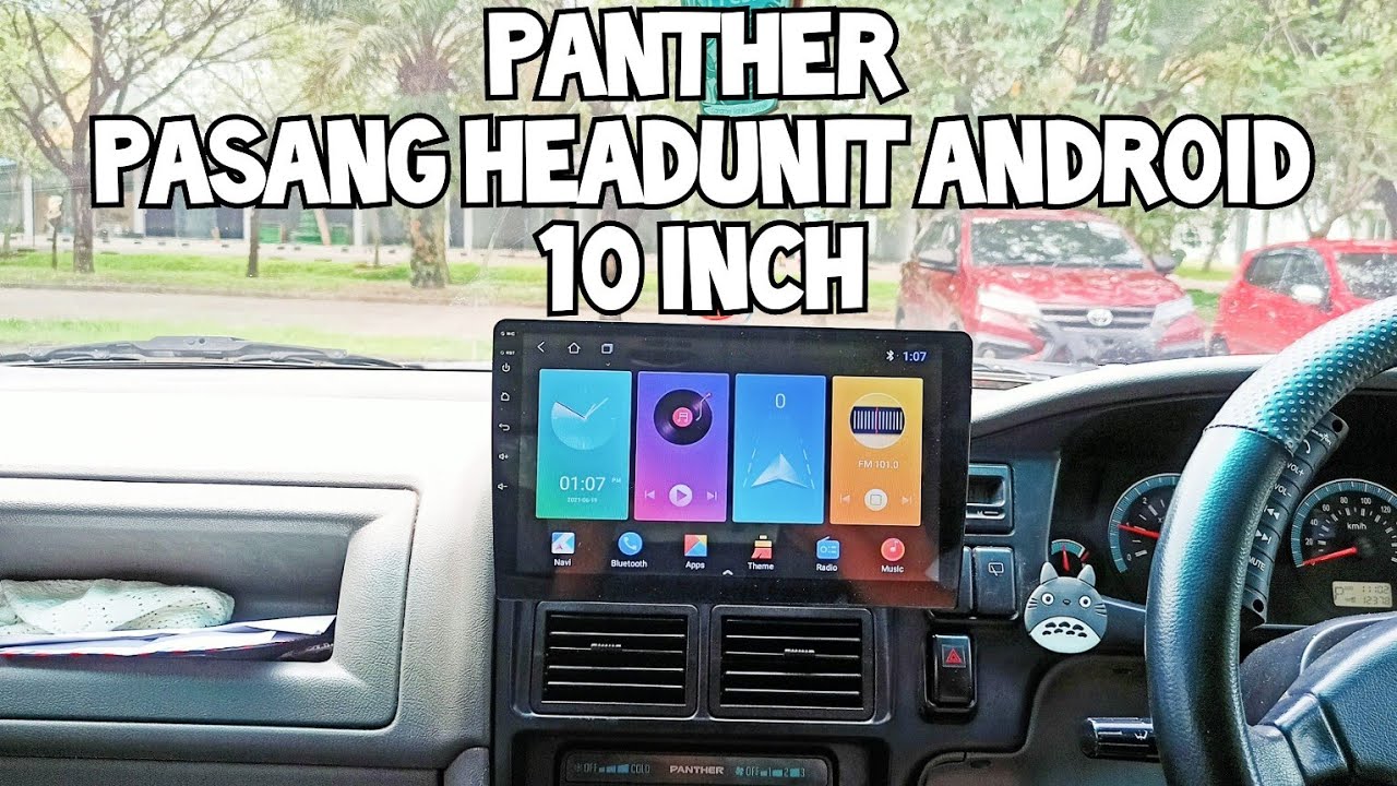PANTHER MATIC PASANG HEADUNIT ANDROID 10 INCH | TANPA BOBOK DASHBOARD ...