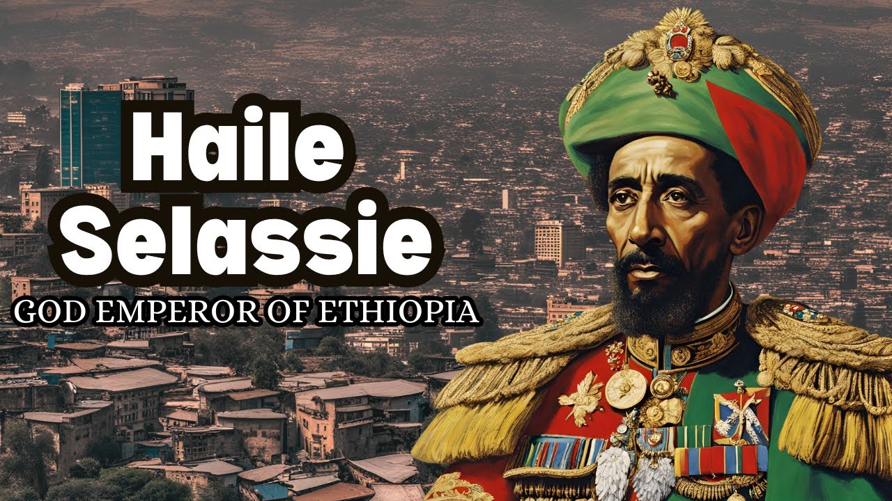 The Rise and Fall of Emperor Haile Selassie: The God Emperor of ...