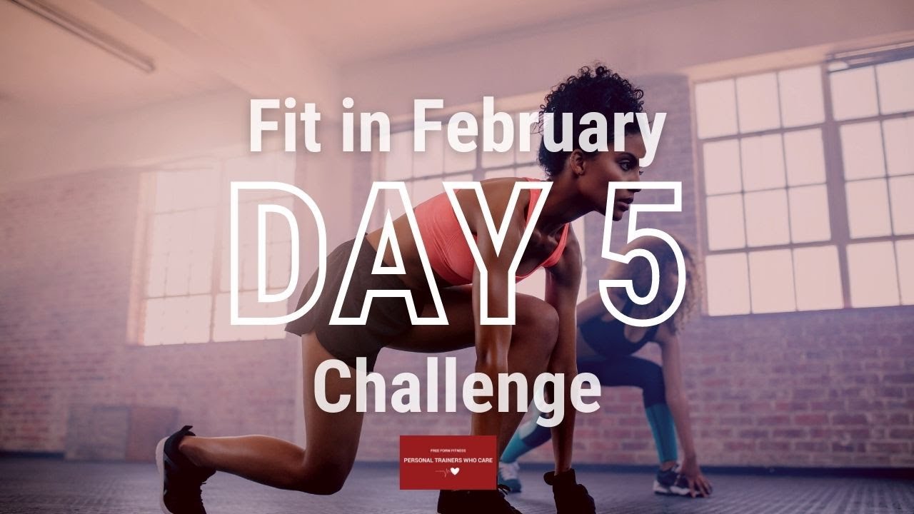 Fit in February 10-day Challenge | Day 5 - YouTube