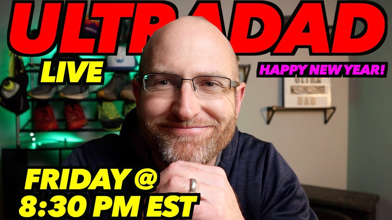 ULTRADAD LIVE...Happy New Year! - YouTube