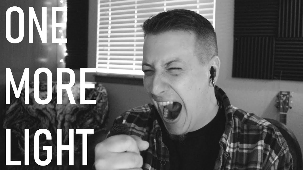 "One More Light" - Vocal Tribute in Memory of Chester Bennington: 2 ...