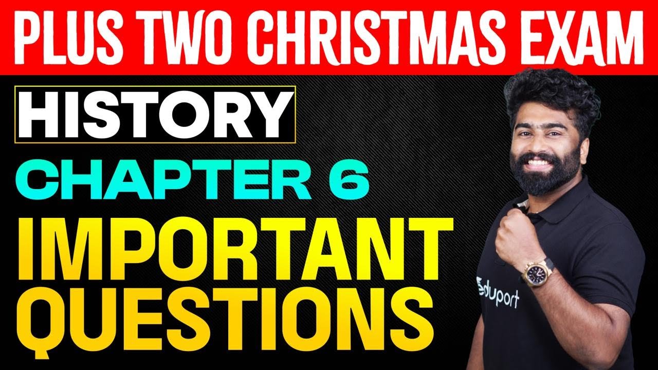 Plus Two Christmas Exam | History Chapter 6 | Most important Questions ...