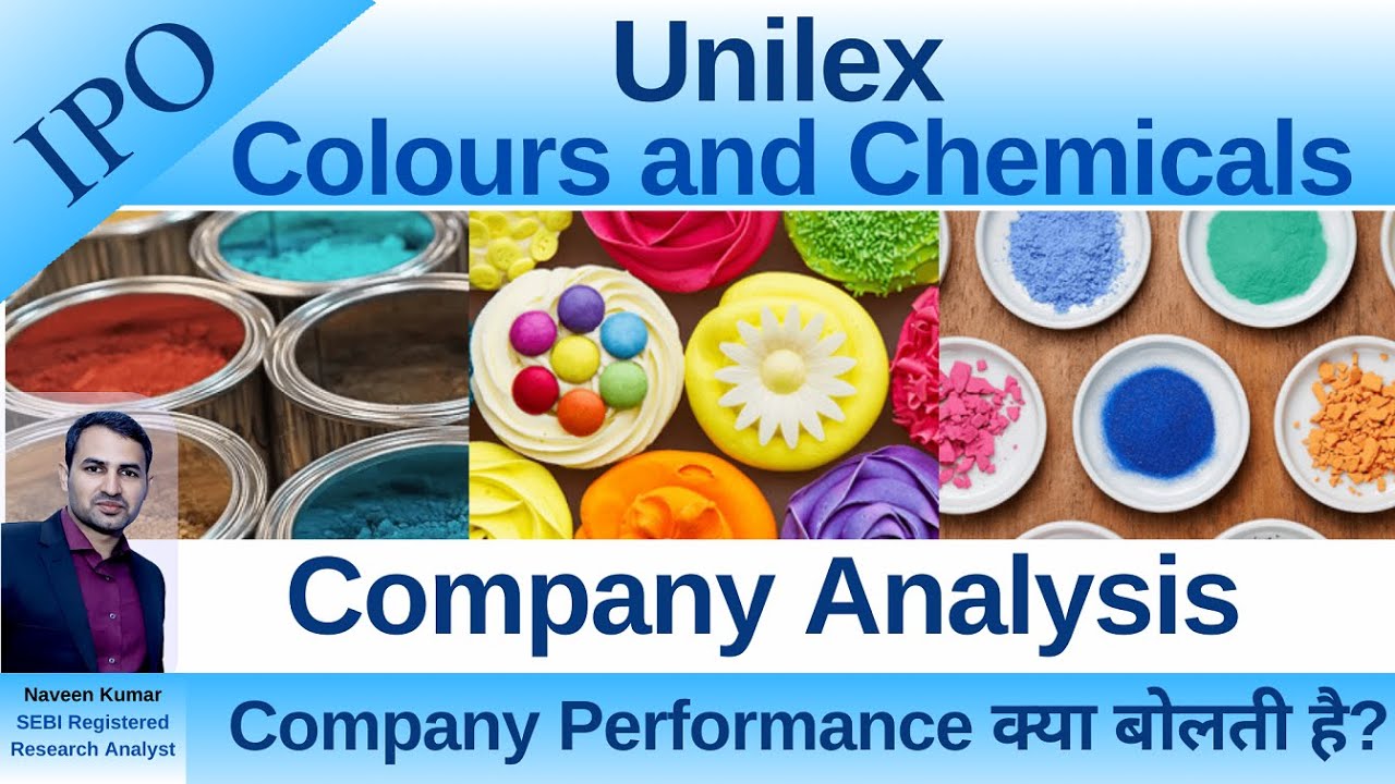 Unilex IPO | Unilex Colours and Chemicals Limited Analysis | GMP ...
