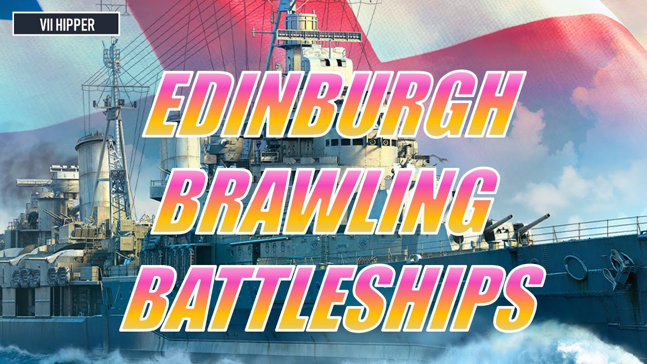 Montage: Edinburgh Brawling Battleships (World of Warships: Legends ...