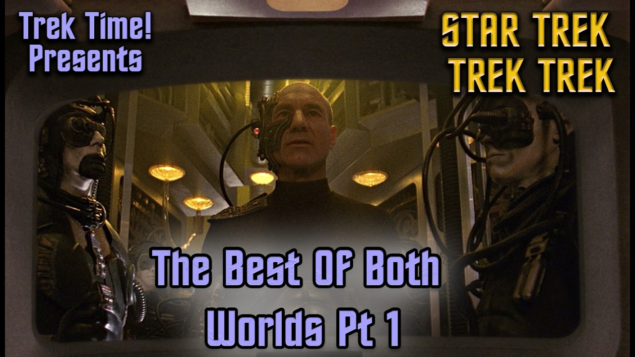 Star Trek Trek Trek #89 - The Best Of Both Worlds Pt. 1 - YouTube