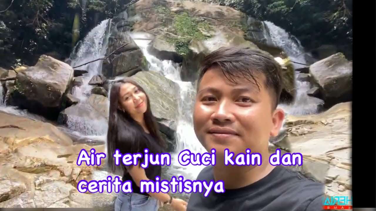 Air terjun cuci Kain dan cerita mistiknya di Nanga Mahap Kabupaten ...