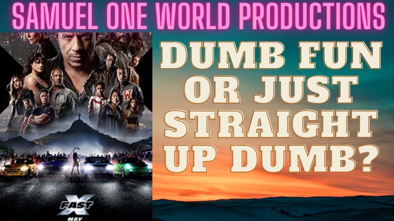 Dumb Fun Or Just Straight Up Dumb?-Fast X-Movie Review - YouTube