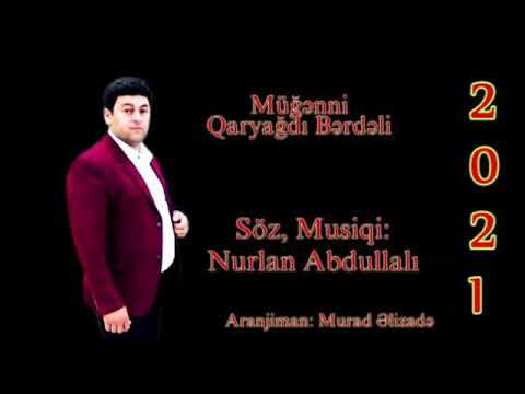 Qaryağdı Berdelinin Yeni Darıxıram Adlı Mahnısı .Buyurub Dinleyin Ve Fikir Bildirmeyi Unutmayın.