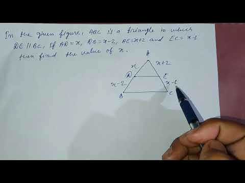 in the given figure, ABC is a triangle in which DE||BC,If AD=x, DB= x+2 and EC= x-1 then find ...