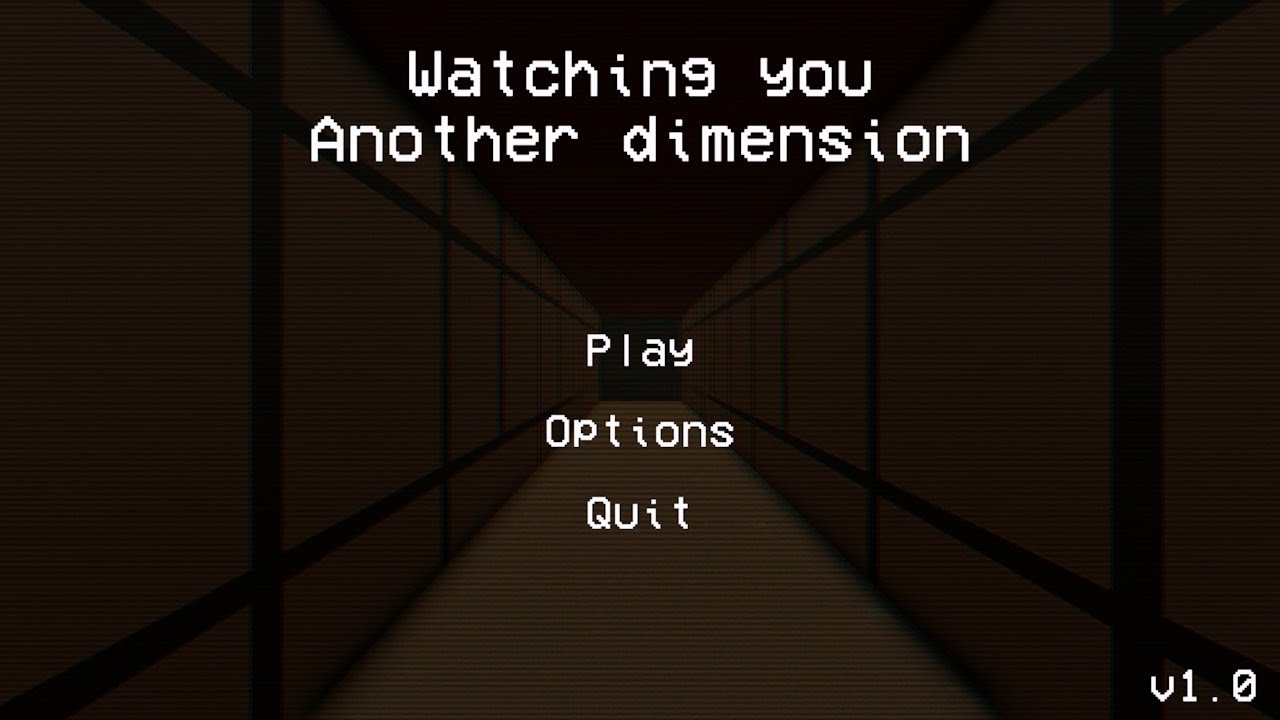 Watching you Another Dimension Horror Game - YouTube