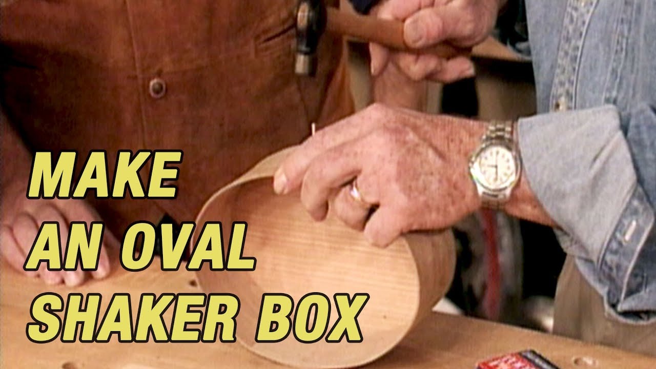 Make Your Own Oval Shaker Box - YouTube