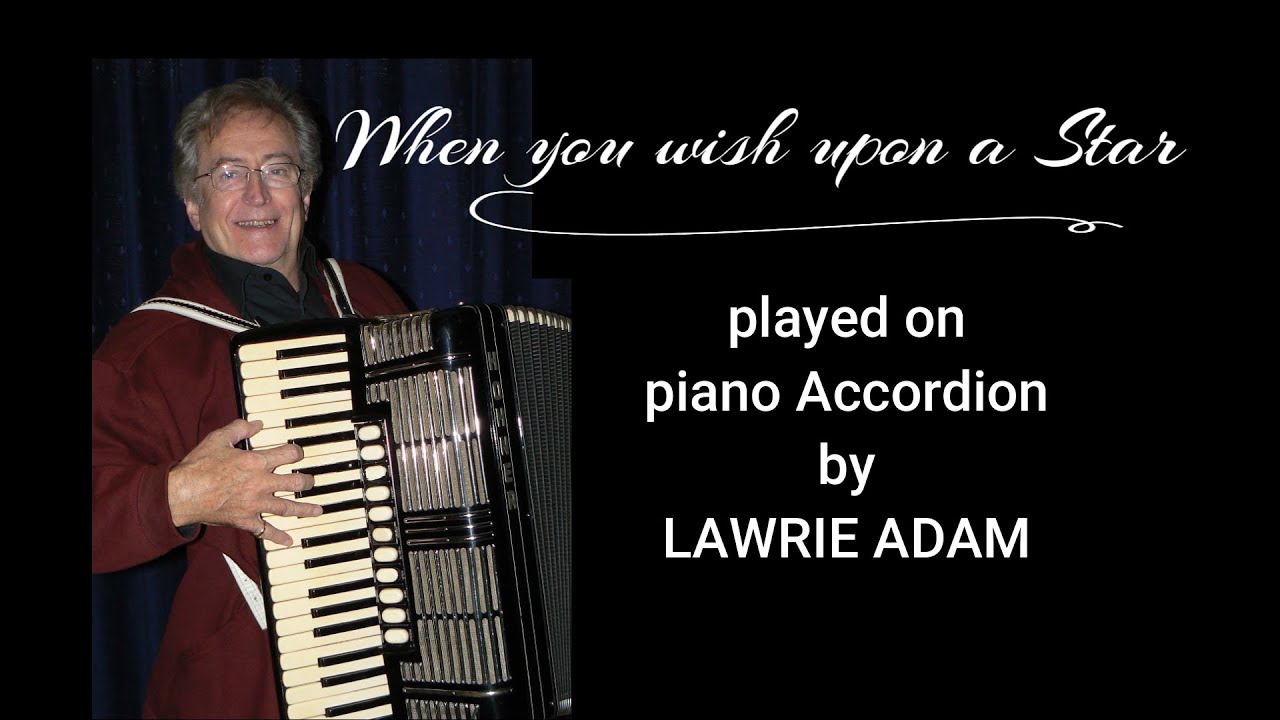 Wish Upon a Star. Lawrie Adam. Accordion. - YouTube