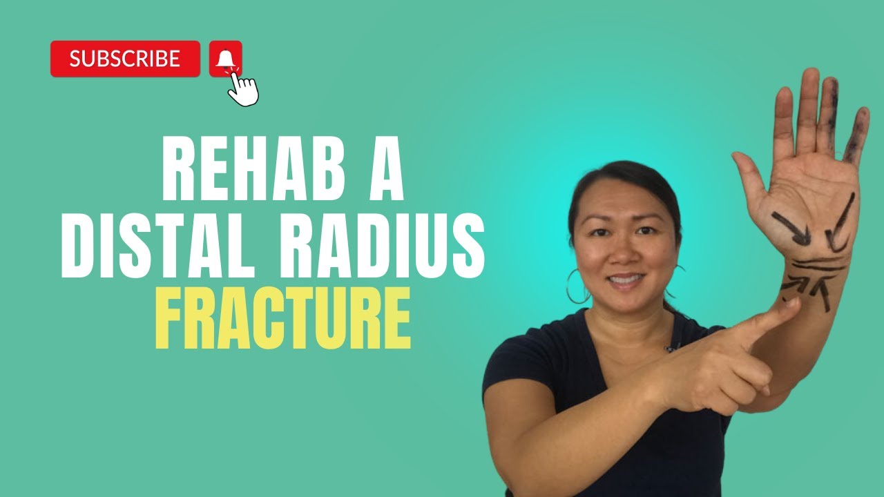 How Long Does it Take to Rehab a Distal Radius Fracture?