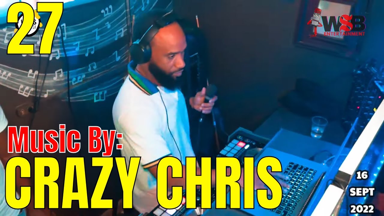 CRAZY CHRIS ~ Build Up Di Dancehall Vibes | Wedda Sports Bar | Ep27 ...
