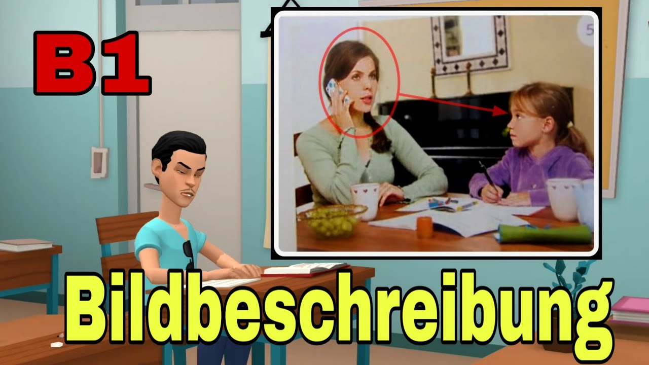 Deutsch lernen - Bildbeschreibung - Deutsch B1 🤓💯🤙 - YouTube