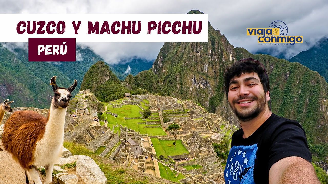 Cusco y Machu Picchu - Perú | Programa Viaja Conmigo - YouTube