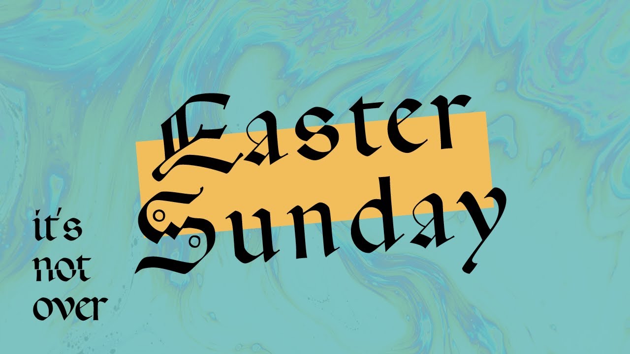 It's Not Over (Easter 2020) - YouTube