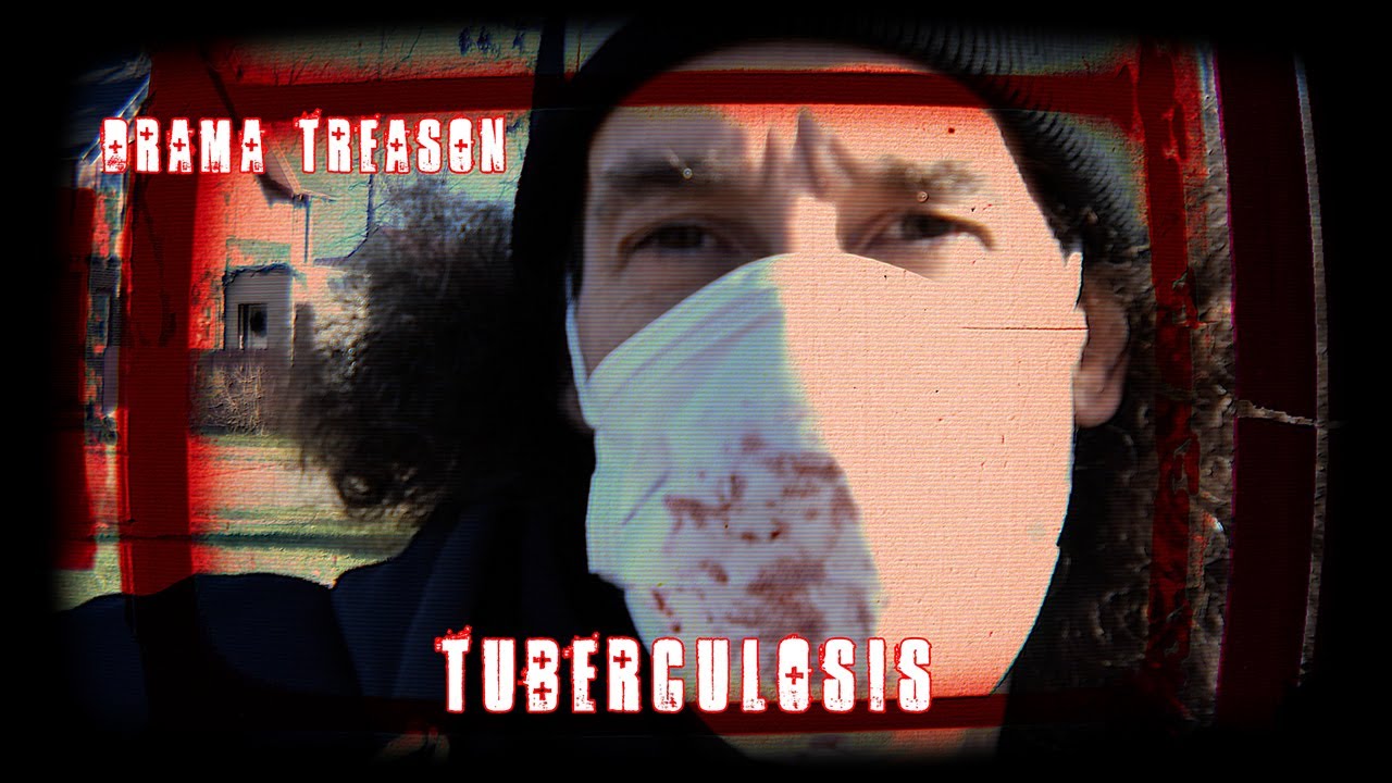 Drama Treason - Tuberculosis (Official Video) - YouTube