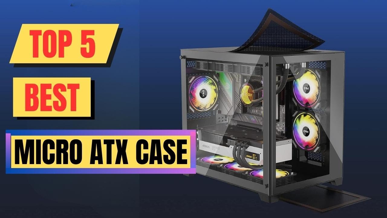 Top 5 Best Micro Atx Case For 2023 || Matx Case - YouTube