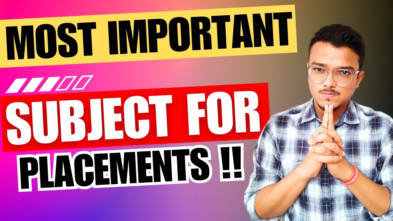 Most Important Subjects for Placement | BTech Students | On Campus ...