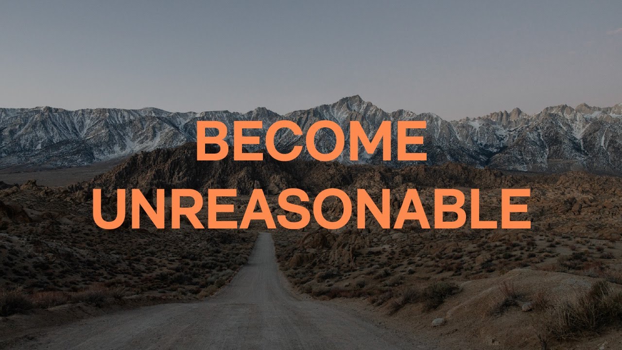 UNREASONABLE - an intro - YouTube