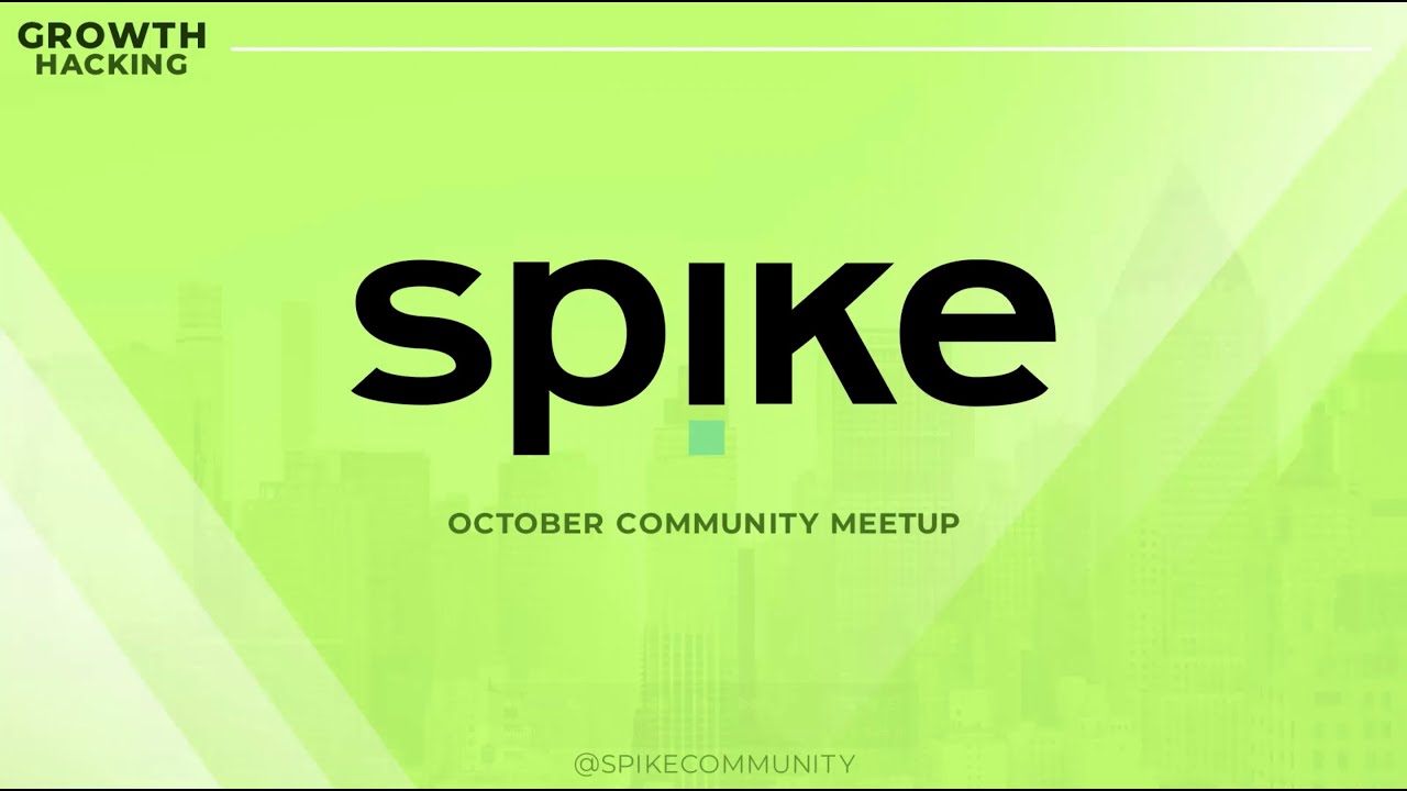 SPIKE | Growth Hacking | October 2024 - YouTube