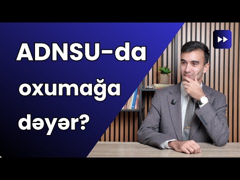 ADNSU necə universitetdir? | Tələbə təcrübəsi