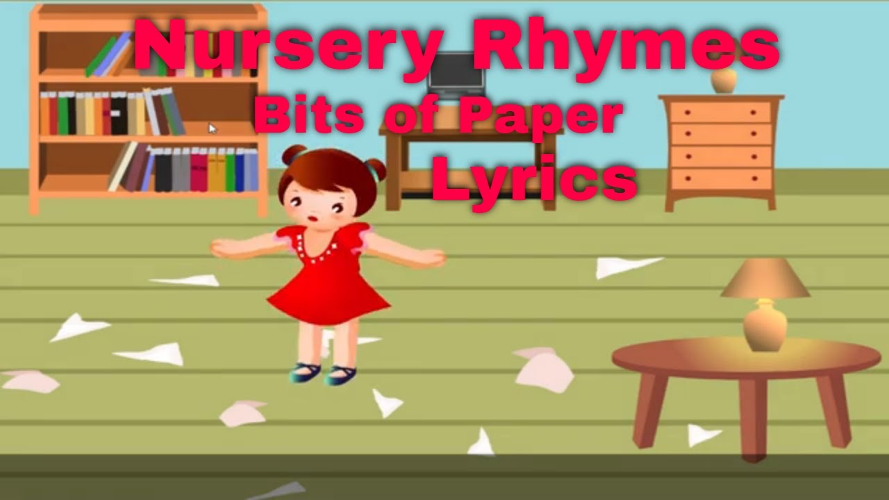 Bits of Paper | Sing Along | Lyrics |Nursery Rhymes | Kids |Child Pre K ...
