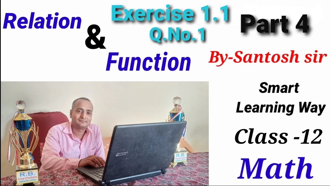 Relation And Function Qno1 Part 4 Maths Class 12 Youtube 1279