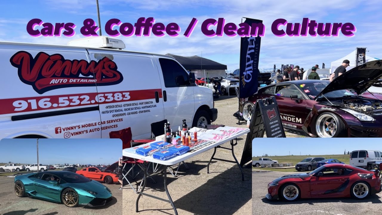 First Time Vendor at Cars & Coffee / Clean Culture Meet in Sacramento ...