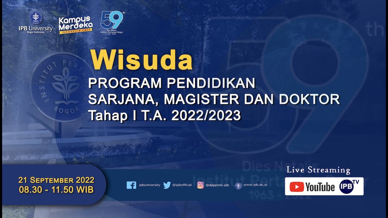Wisuda IPB University Tahap I Tahun Akademik 2022/2023 - YouTube