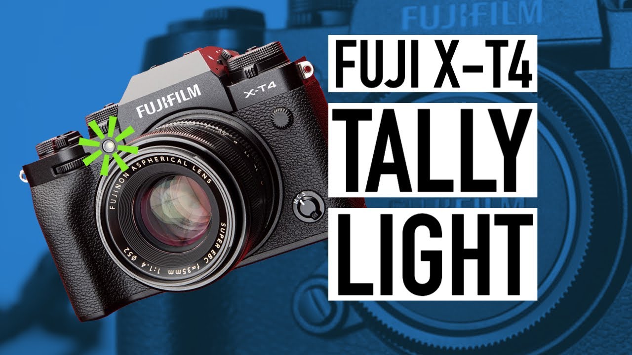 Fuji XT4 Video Settings Tally Light YouTube fuji-xt4-video-settings-tally-light-youtube