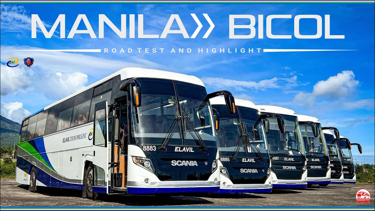 ELAVIL TOURS PHIL INC.|| NEW SCANIA BUS ROAD TEST TO BICOL HIGHLIGHTS ...